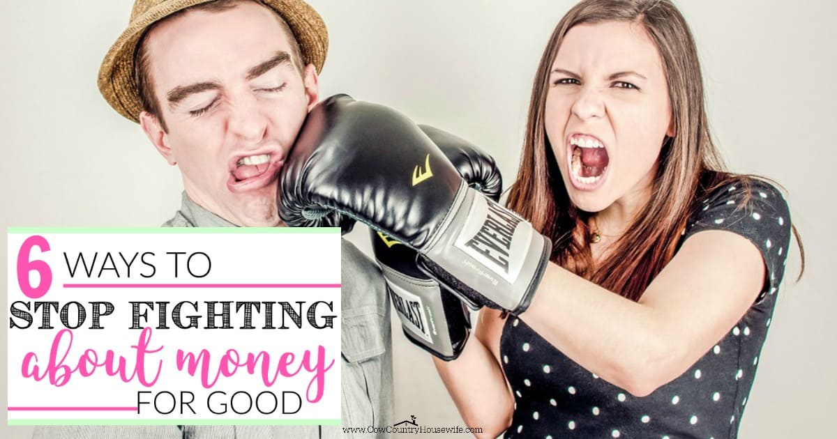 6 Ways to Stop Fighting About Money For Good