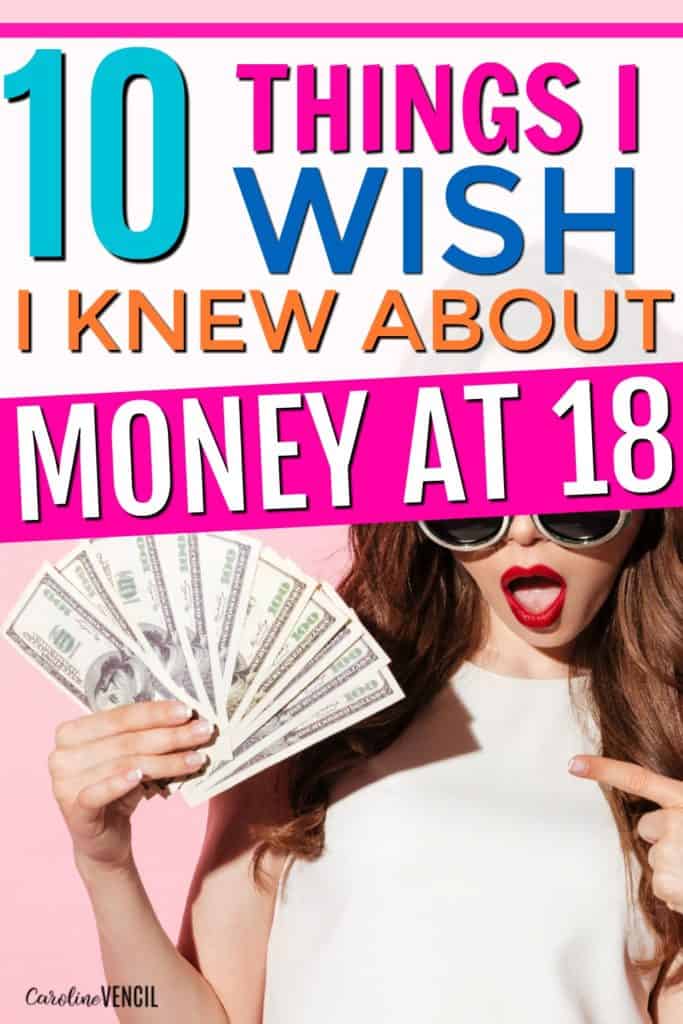 10 Things I Wish I Knew About Money at 18
